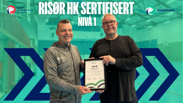 Risør HK er sertifisert på Nivå 1 | handball.no